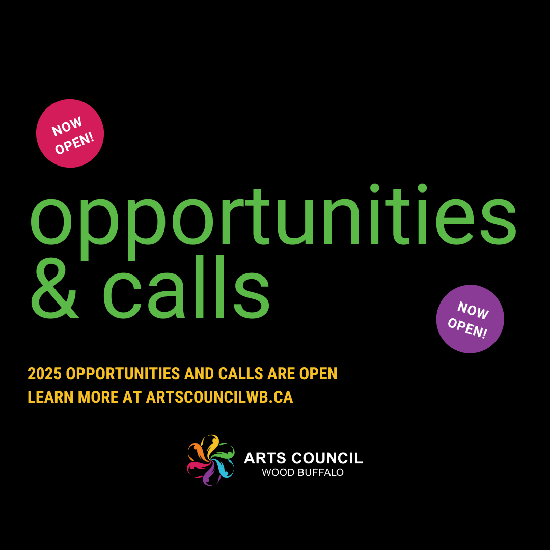 ACWB Announces Opportunities for Wood Buffalo Creatives - Arts Council ...