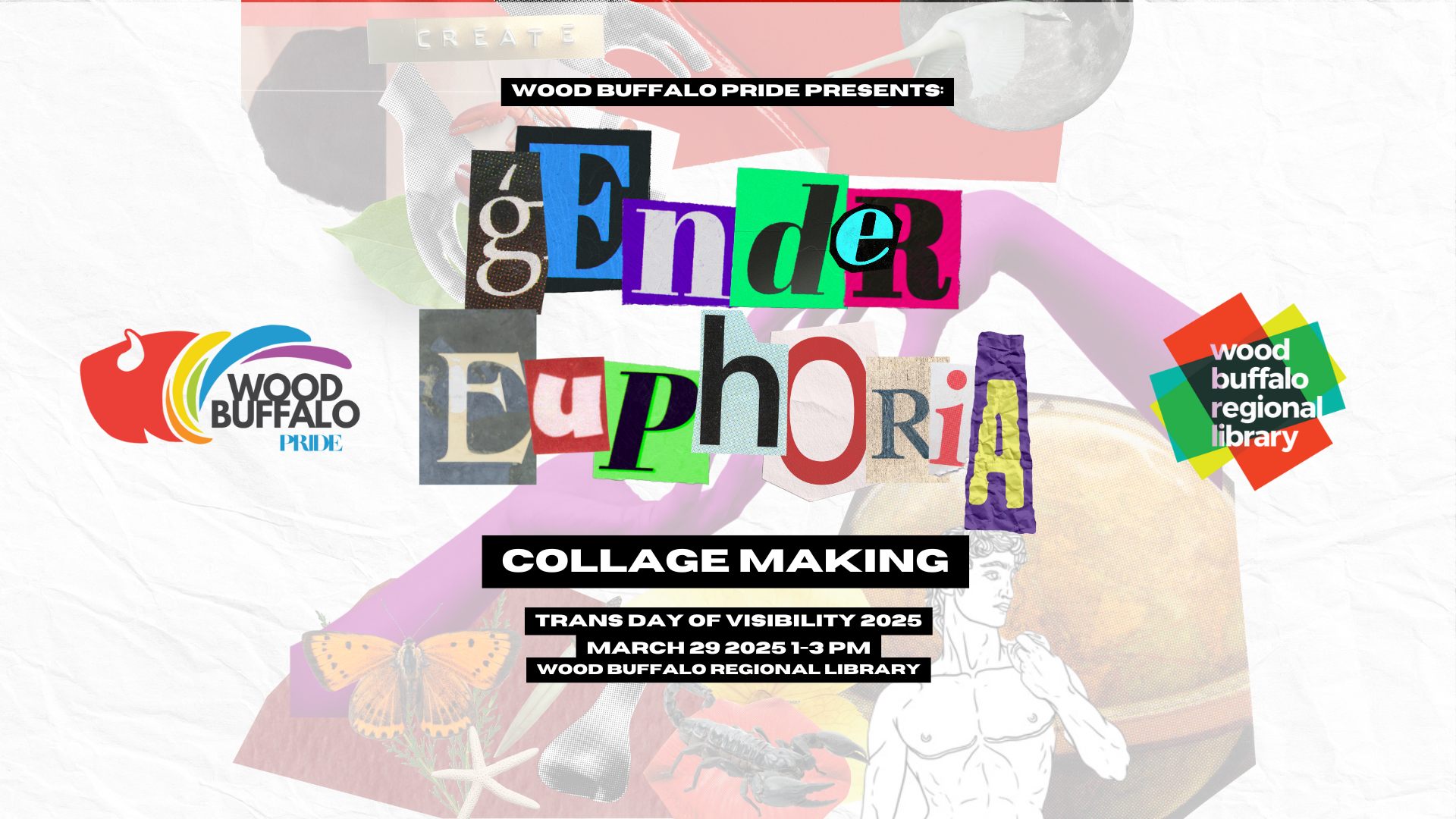 Gender Euphoria Collage Making - Arts Council Wood Buffalo
